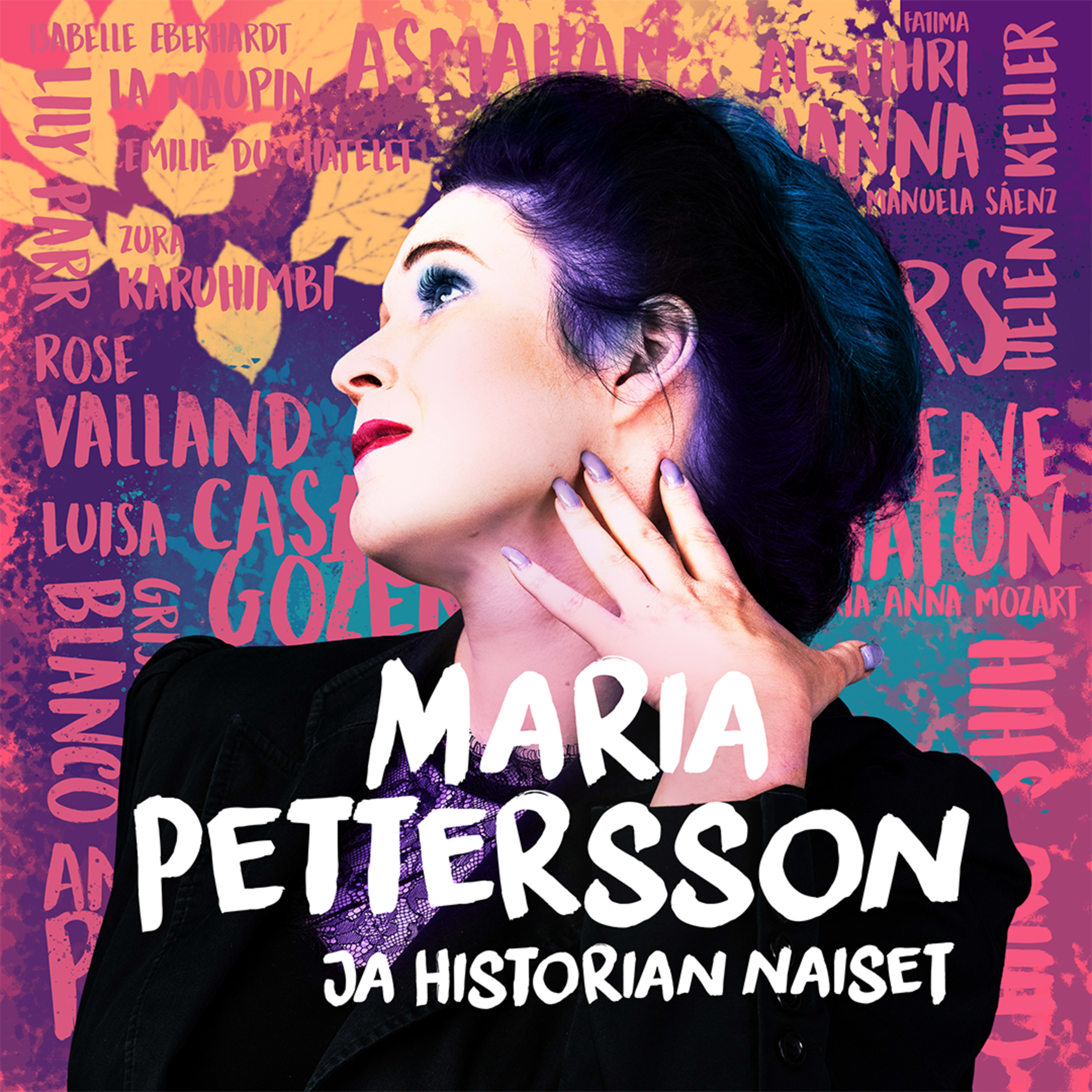 Maria Pettersson ja historian naiset | Yle Areena