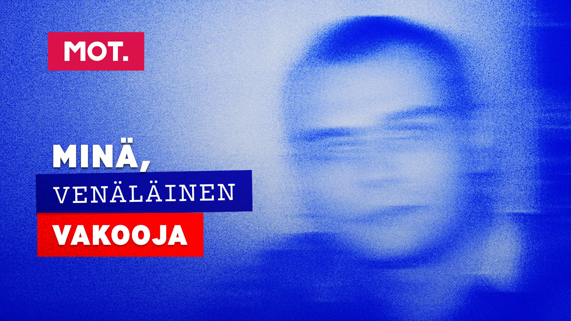 Min Ven l inen Vakooja MOT Yle Areena