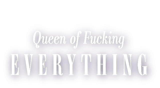 Queen of Fucking Everything | Kausi 1 | Yle Areena
