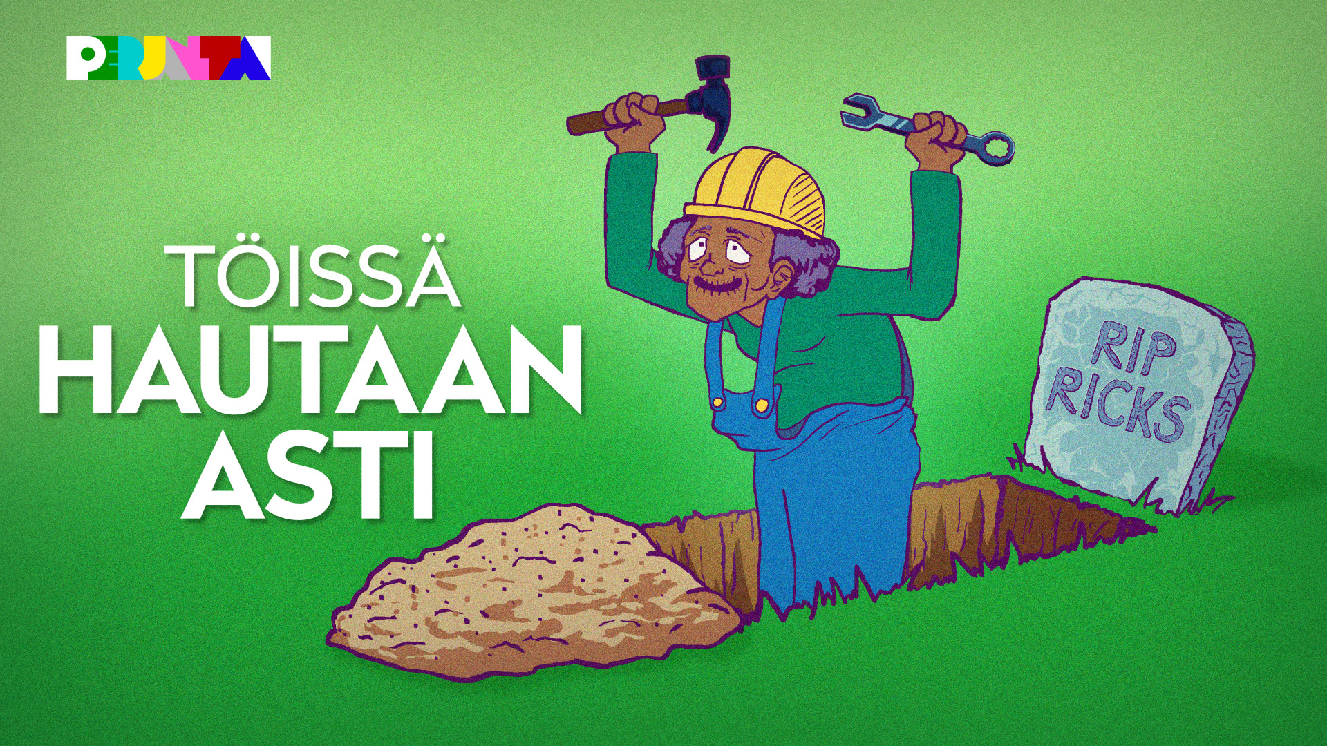 Töissä hautaan asti | Perjantai | Yle Areena