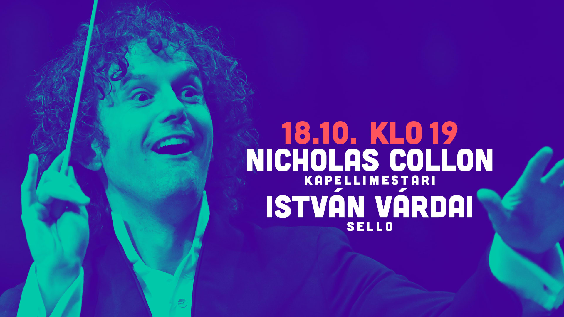 Nicholas Collon & István Várdai | Radion sinfoniaorkesterin konsertti ...