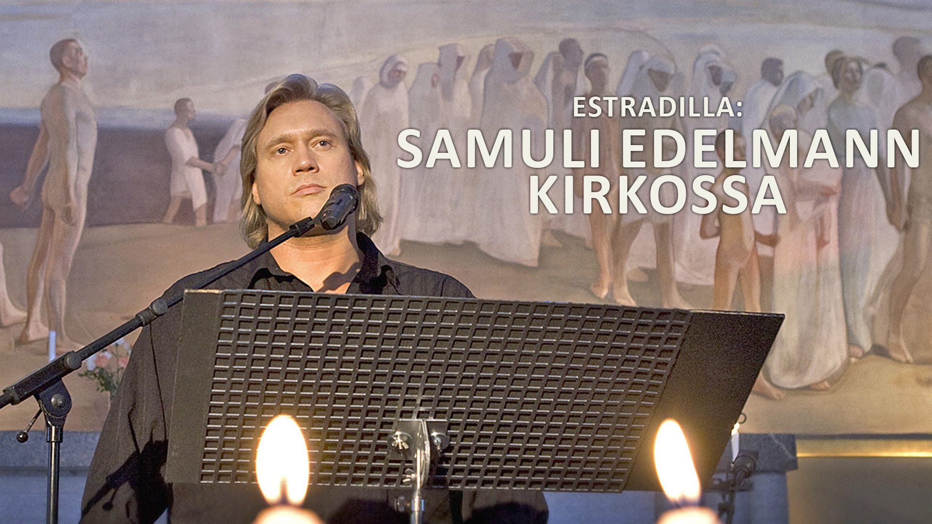 Samuli Edelmann kirkossa | Yle Areena