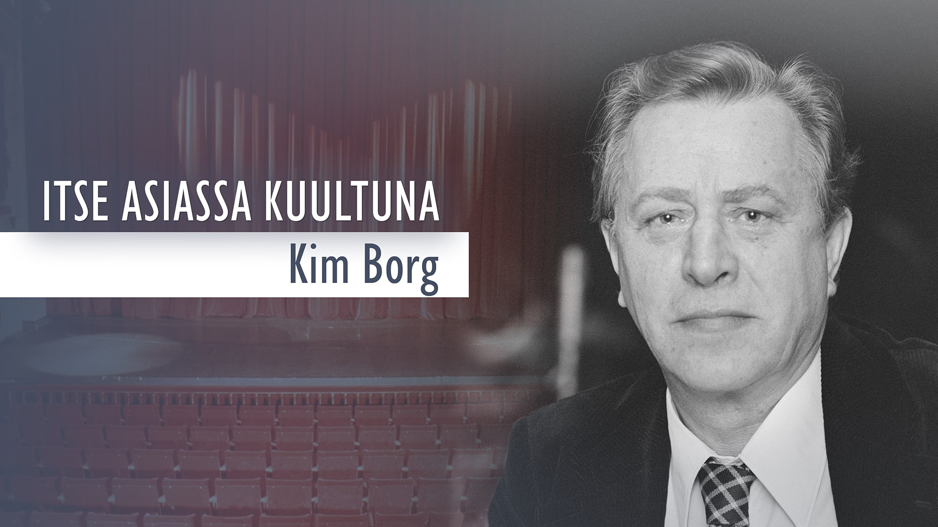 Jakso 1: Oopperalaulaja Kim Borg | Itse asiassa kuultuna | Yle Areena