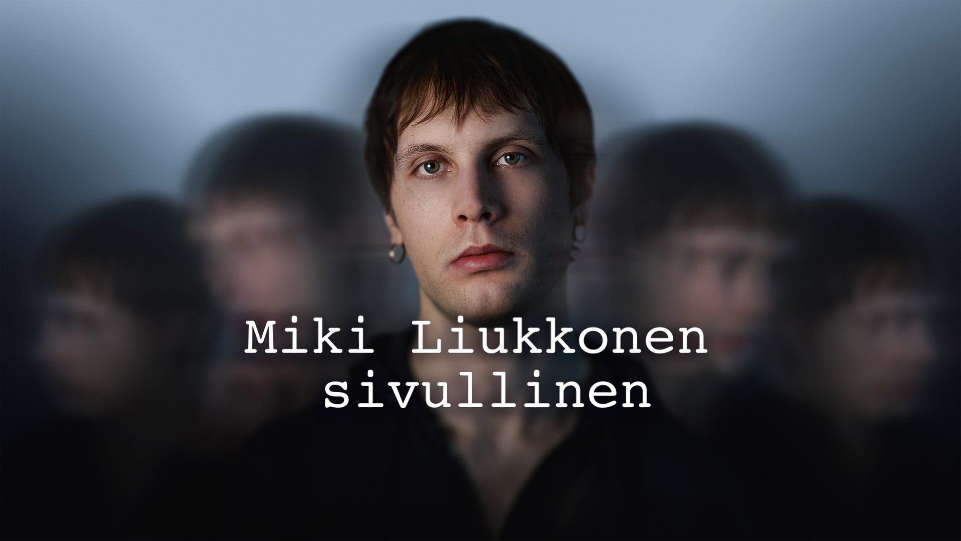Miki Liukkonen, sivullinen | Yle Areena