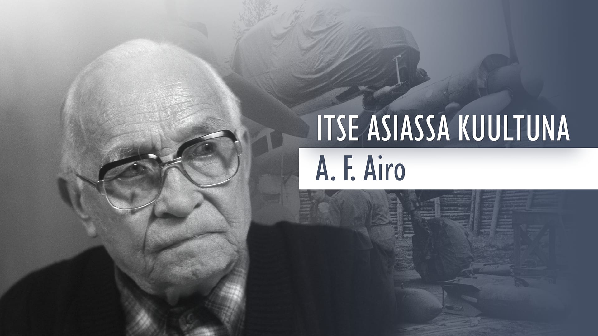 Kenraali, kansanedustaja A. F. Airo | Yle Areena