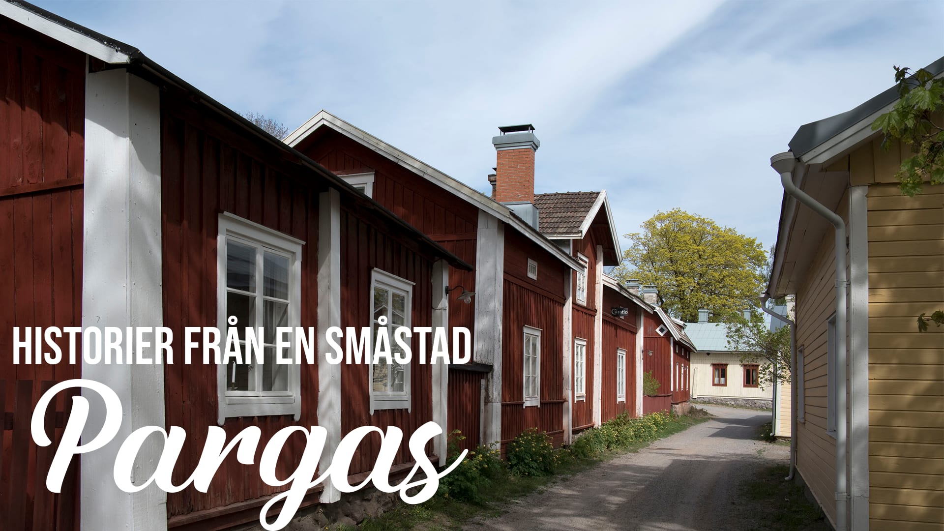 Parainen | Tarinoita pikkukaupungista | Yle Areena