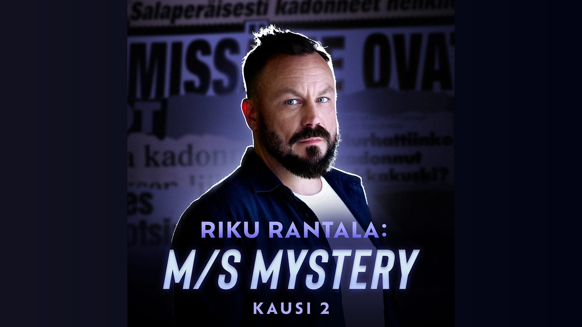 K2, J7: Mustarastas | Riku Rantala: M/S Mystery | Yle Areena