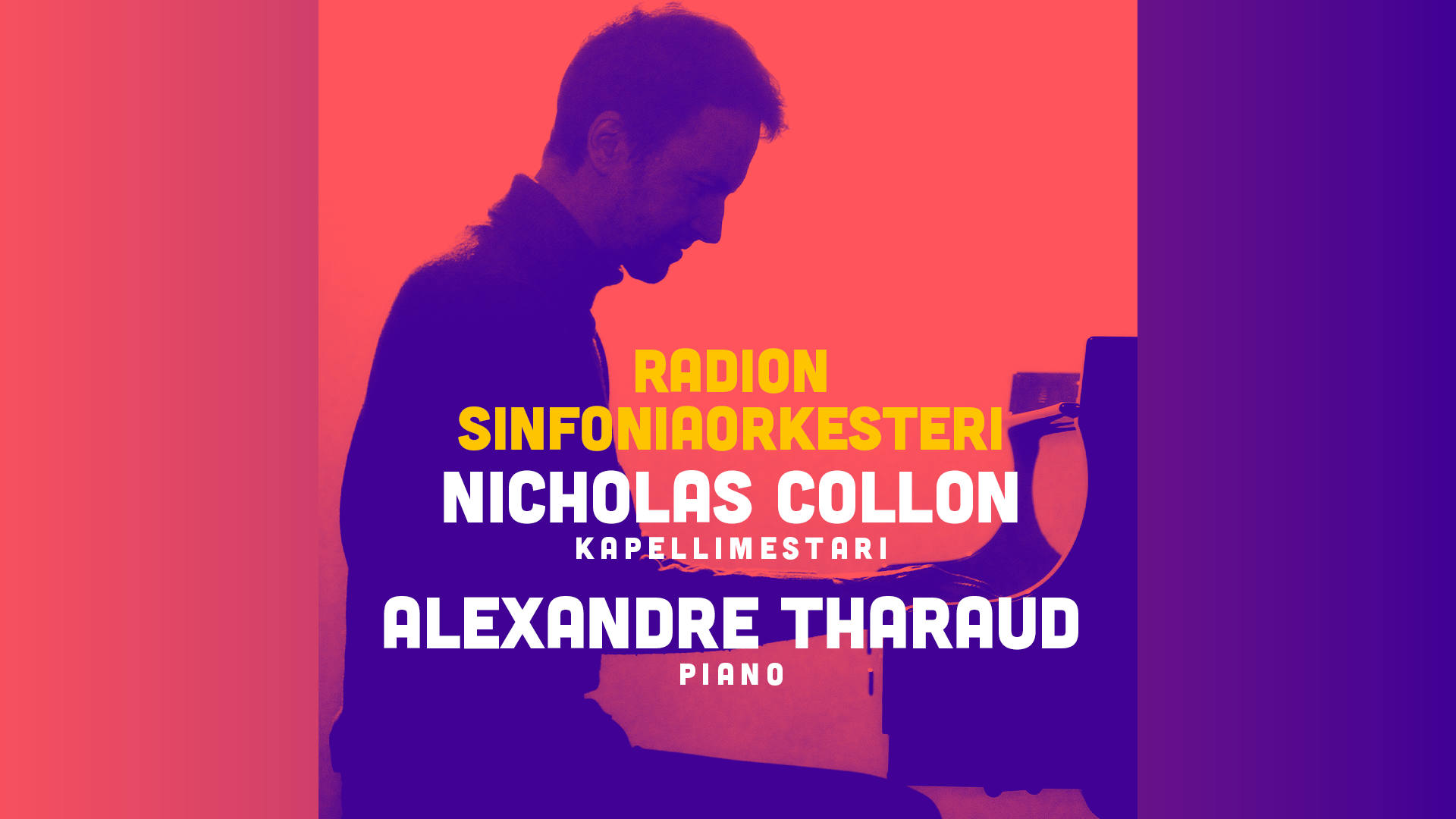 RSO & Nicholas Collon & Alexandre Tharaud | Konsertteja | Yle Arenan