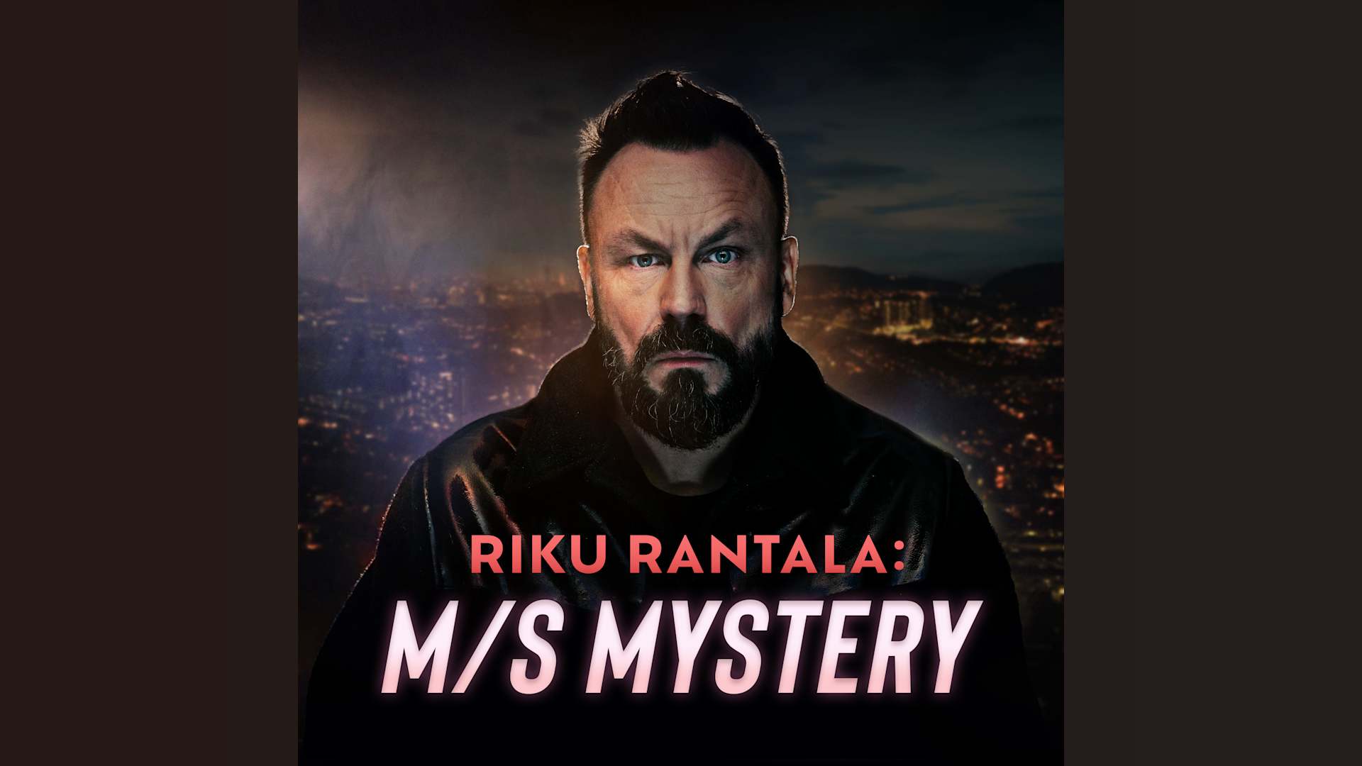 Riku Rantala: M/S Mystery | Kausi 4 | Yle Areena