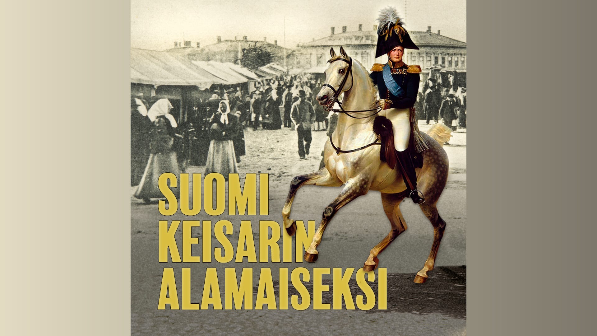 Suomi keisarin alamaiseksi | Yle Areena